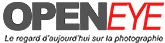 - OPENEYE, le regard d'aujourd'hui sur la photographie